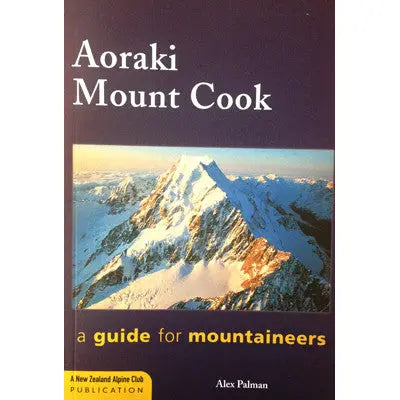 Mount Cook - Alpine Climbing Guide Book – Mountain Equipment
